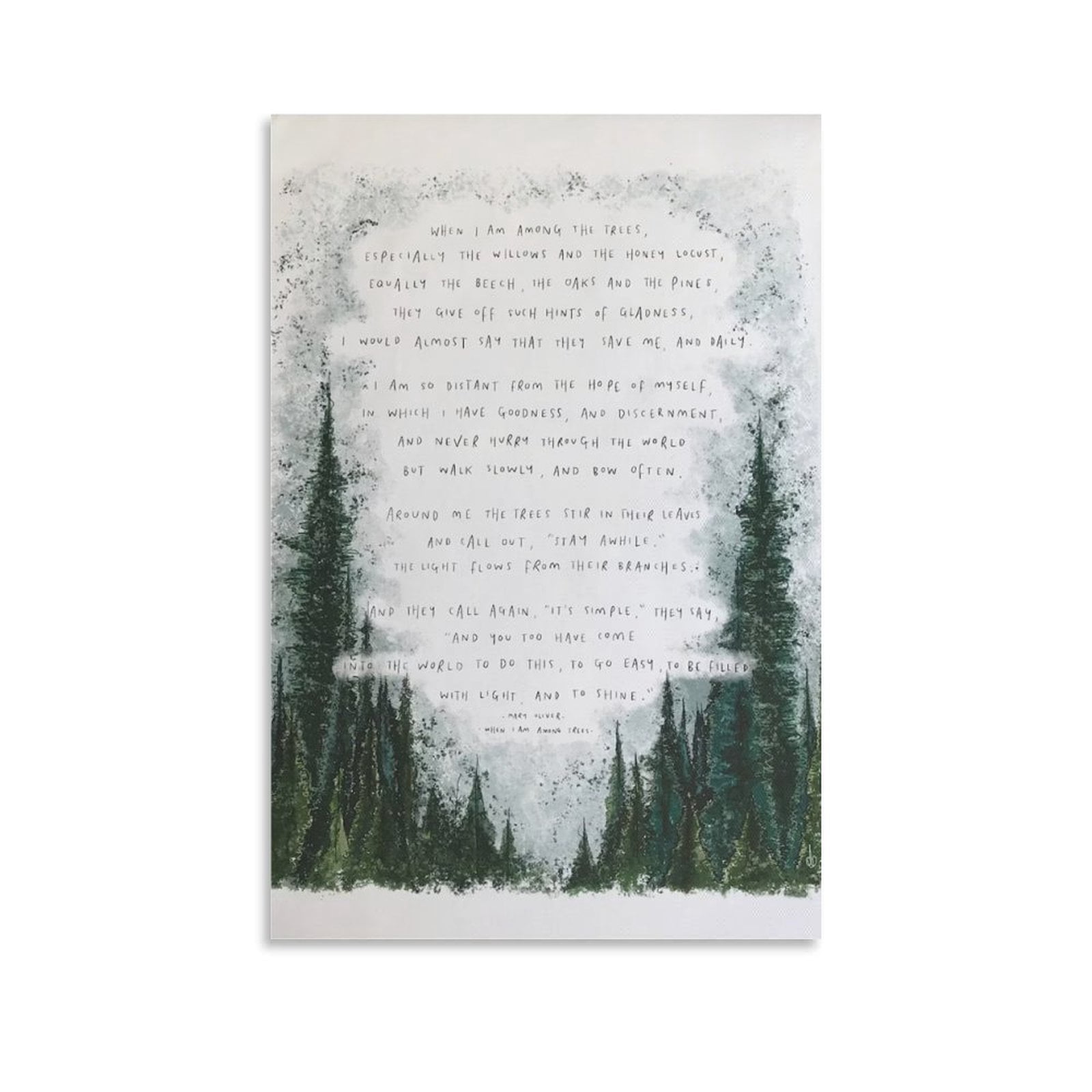 Mary Oliver Poem When I Am Among The Trees Room Aesthetic Poster Print ...