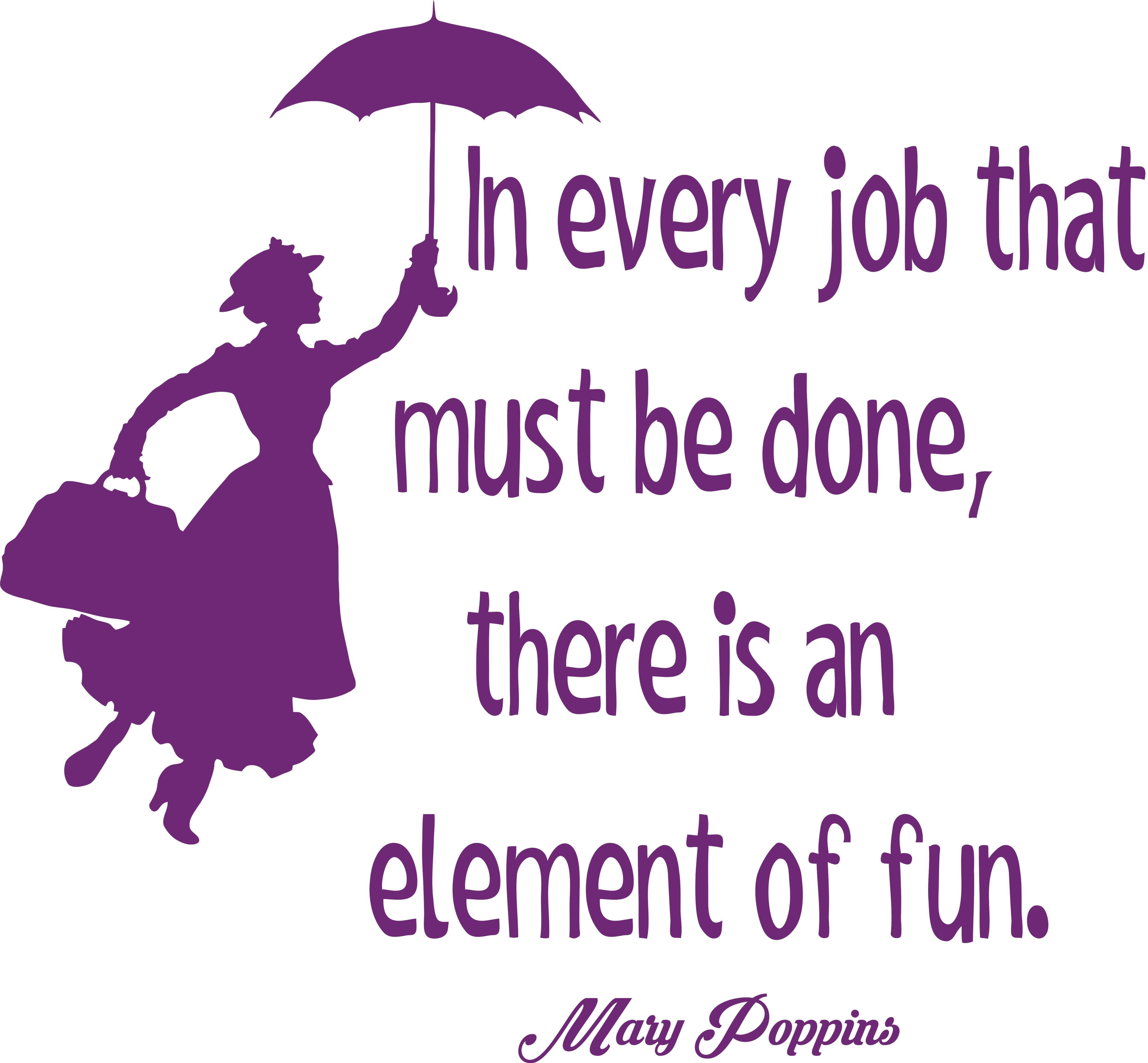 Mary Poppins In Every Job There Is Fun Customized Wall Decal - Custom ...