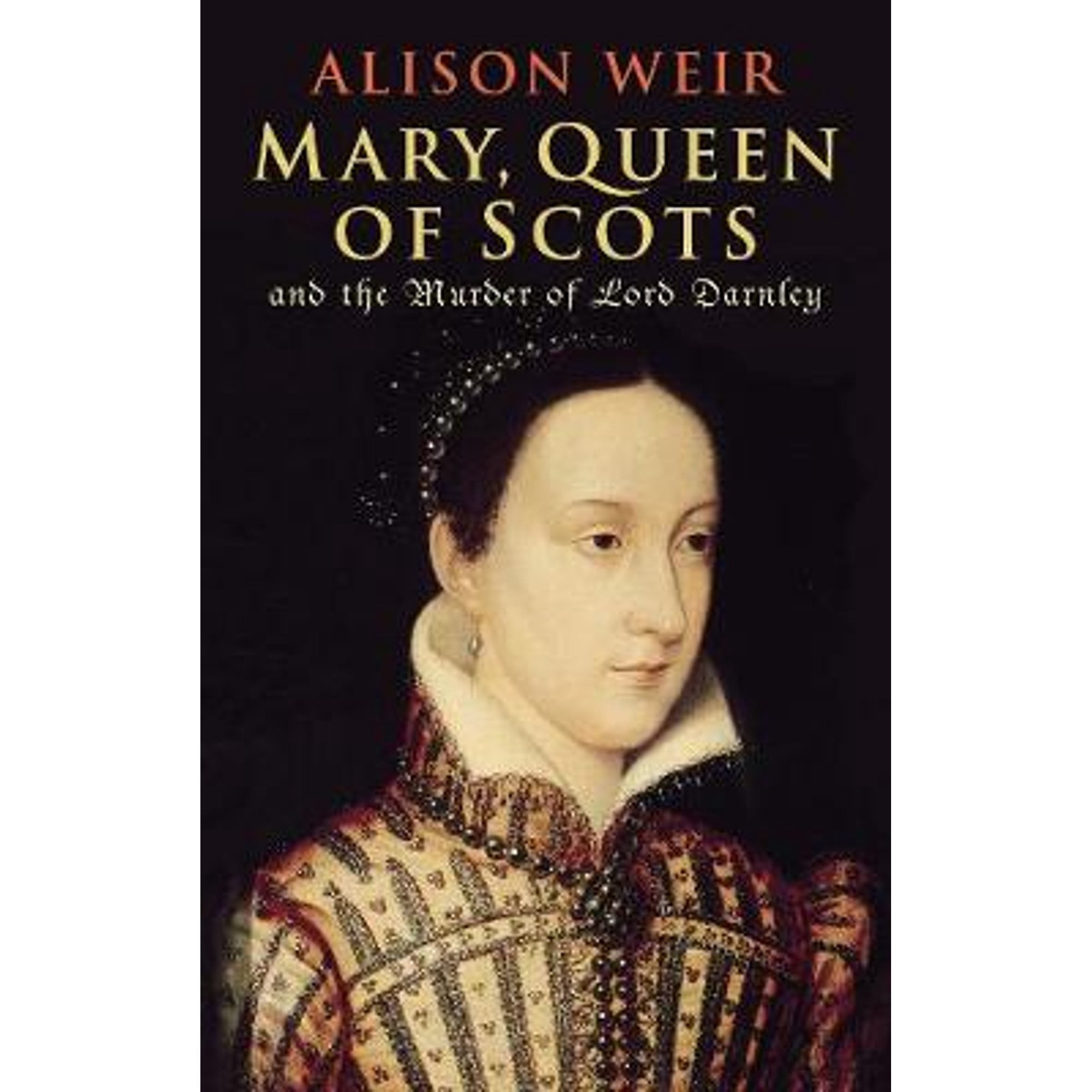 Pre-Owned Mary Queen of Scots (Hardcover) 0224060236 9780224060233 ...
