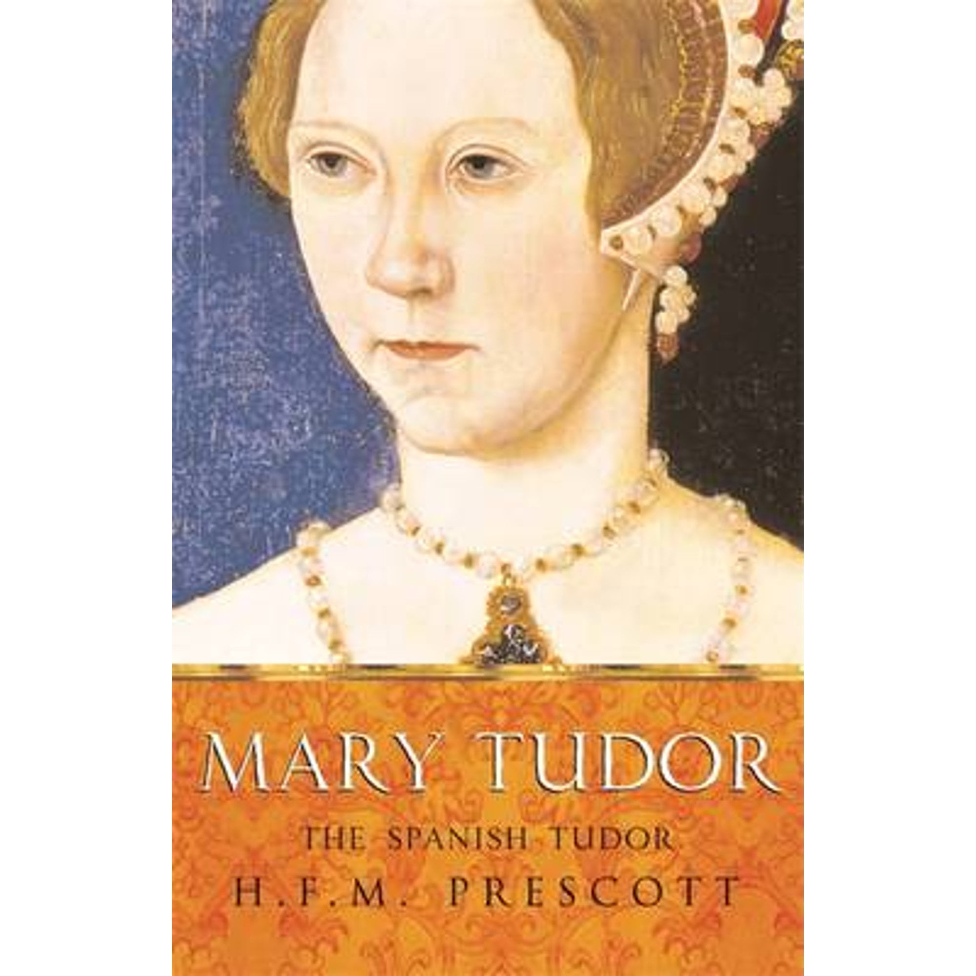 Mary Tudor : The Spanish Tudor - Walmart.com