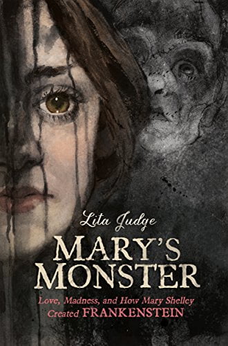 Pre-Owned Mary's Monster: Love, Madness, and How Mary Shelley Created ...
