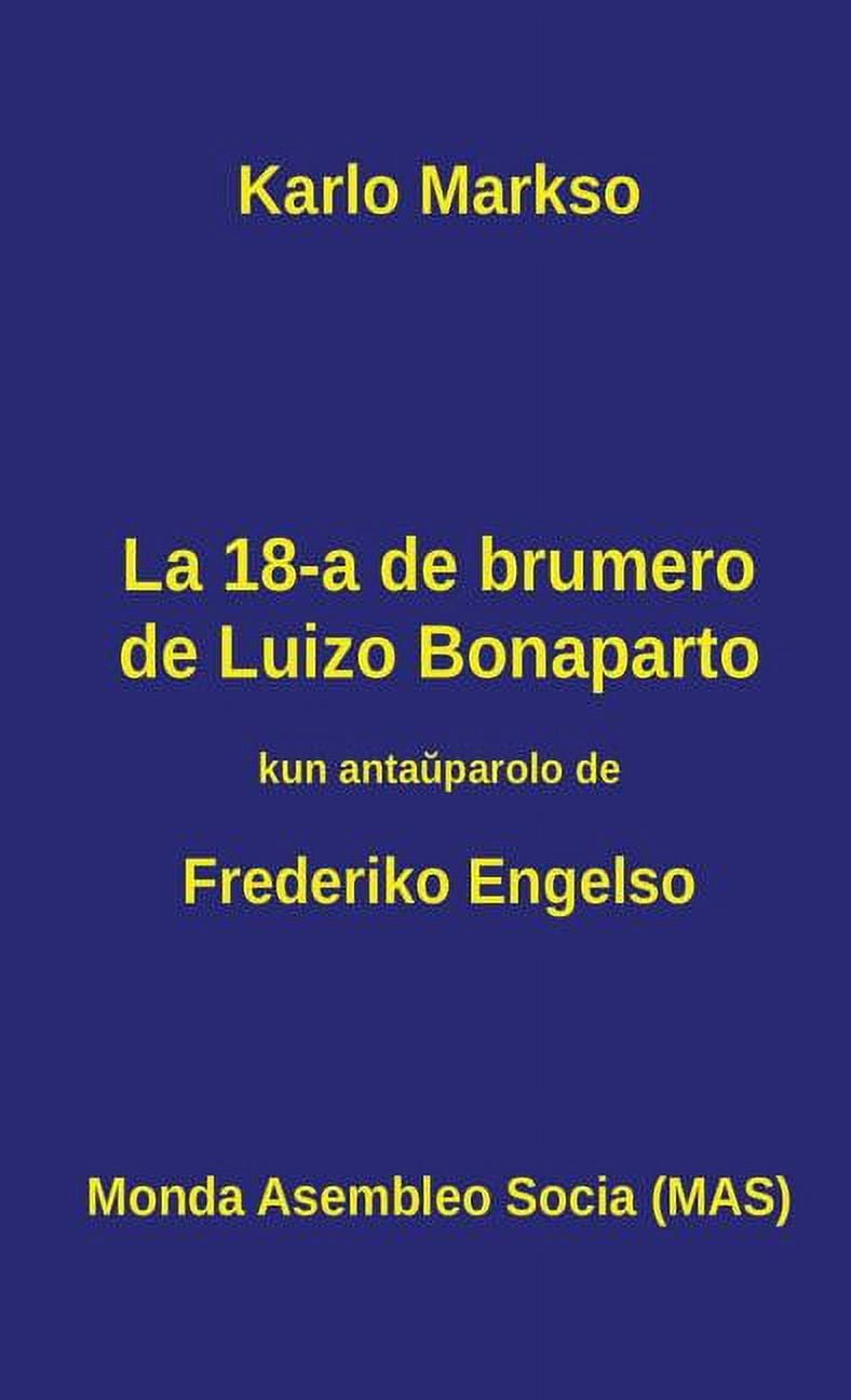 Mas-Libro La 18-a de brumero de Luizo Bonaparto: 1851 - Kiel la ...