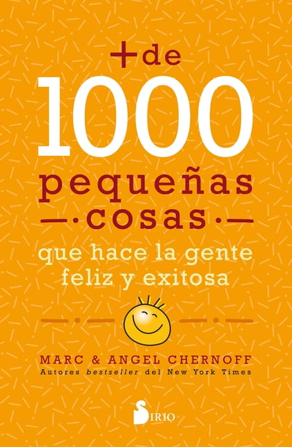 Mas de Mil Pequenas Cosas Que Hace La Gente Feliz Y Exitosa (Paperback ...