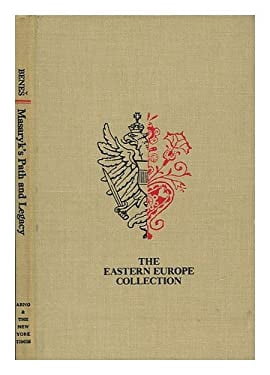 Pre-Owned Masaryk's Path and Legacy : Funeral Oration at the Burial of ...