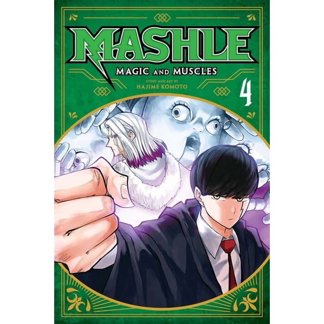 Mashle: Magic and Muscles Mashle: Magic and Muscles, Vol. 4: MASH ...