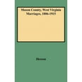 Mason County, West Virginia Marriages, 1806-1915 - Walmart.com