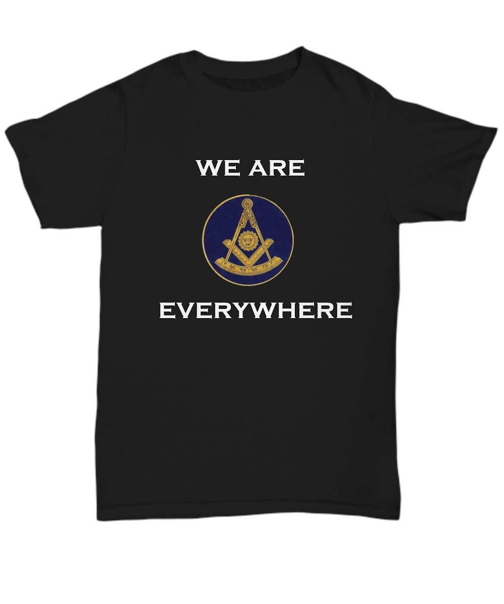 Masonic shirt - We are Everywhere - Freemason Past master symbol Lodge ...