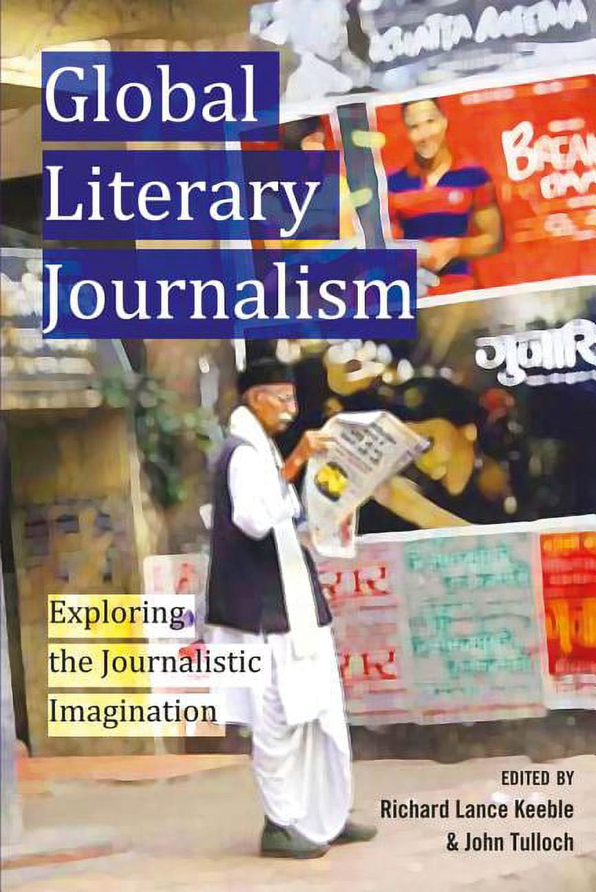 Mass Communication and Journalism: Global Literary Journalism ...