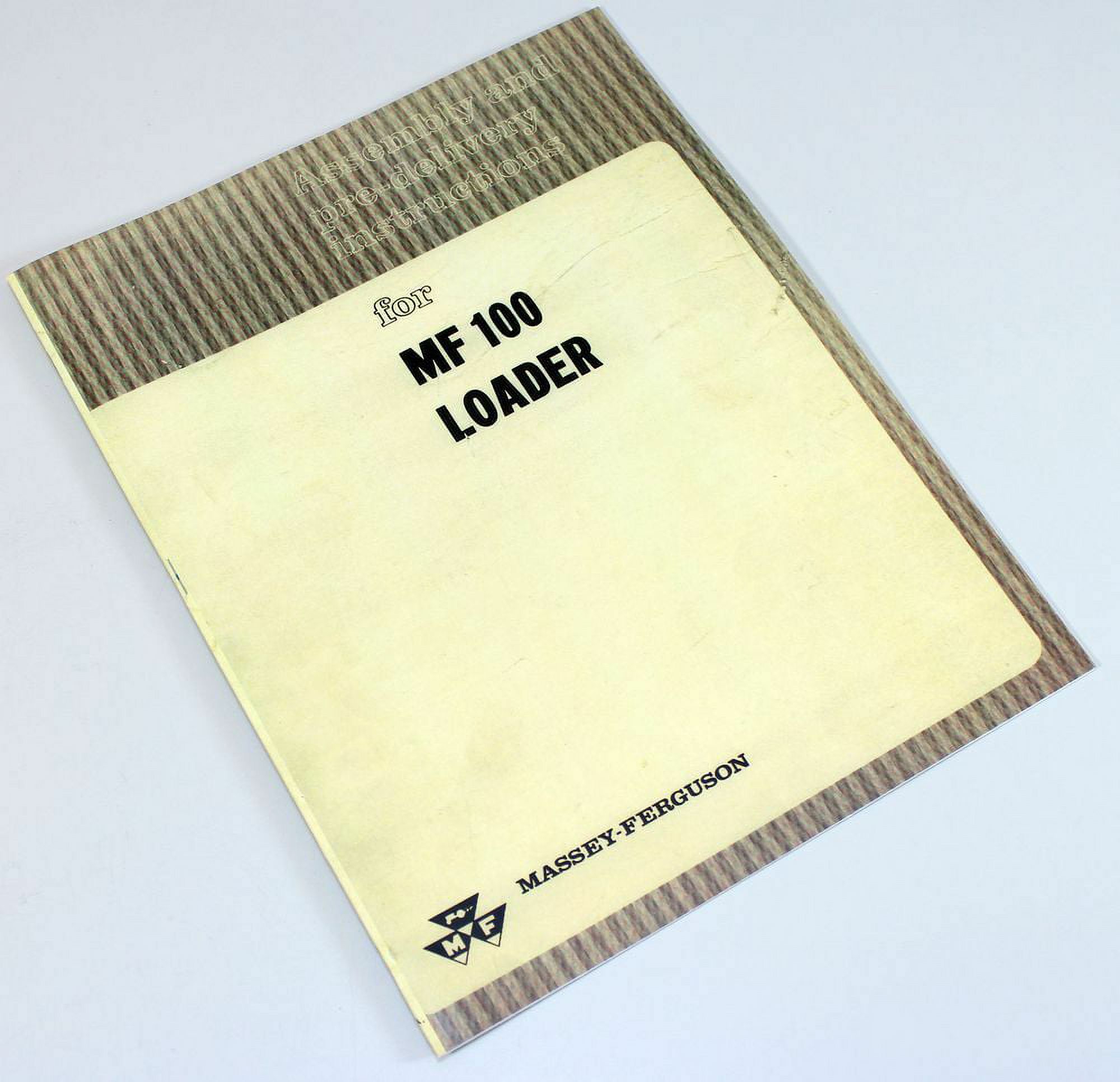 Massey Ferguson Mf 100 Loader Assembly And Pre-Delivery Instructions ...