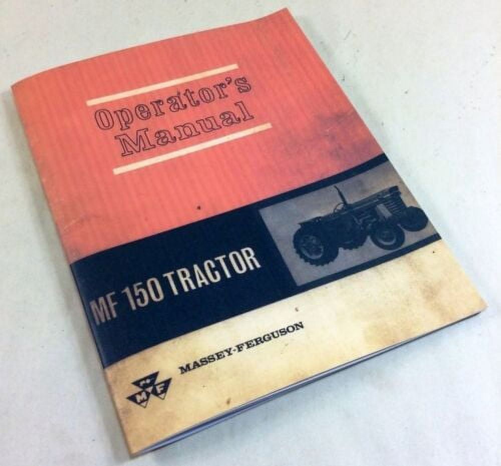 Massey Ferguson Mf 150 Tractor Operators Owners Manual Diesel Gasoline ...