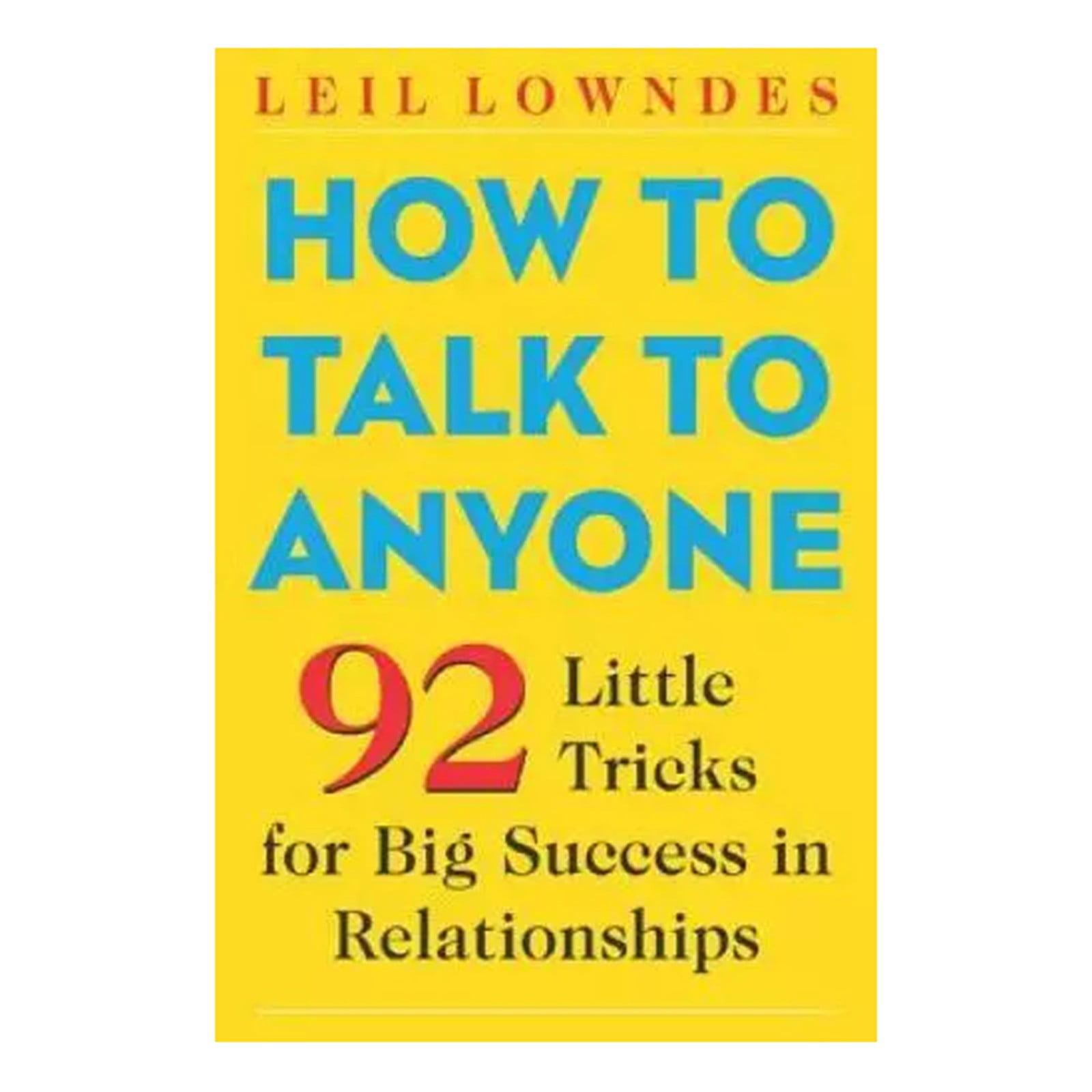 Master The Art of Conversation: Relationship Success with 'How To Talk To Anyone' Designed To ...