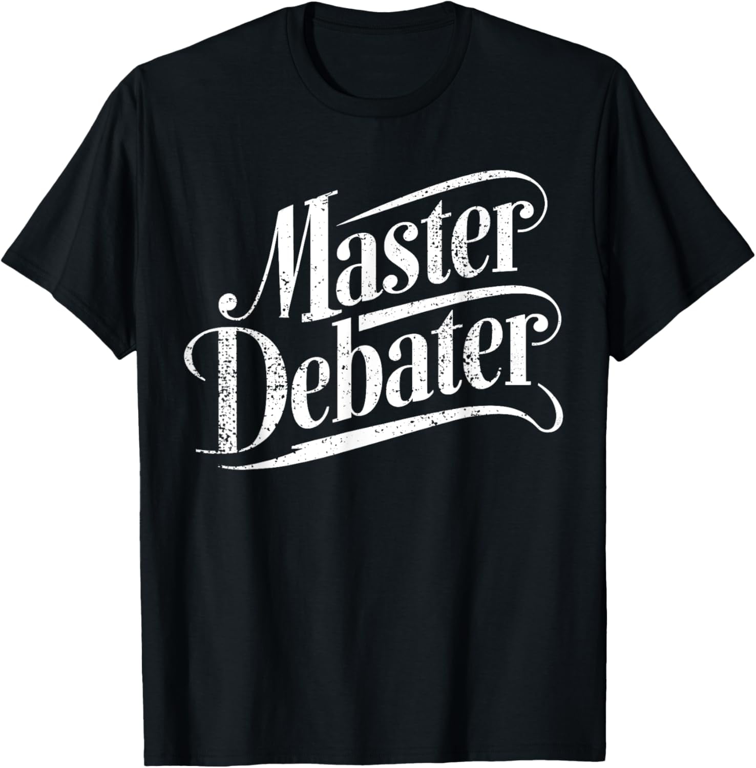 Master Debater I Debate Society Debating Team I Debate T-Shirt ...