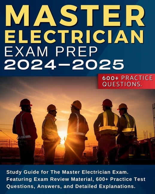 Master Electrician Exam Prep: Study Guide for The Master Electrician ...