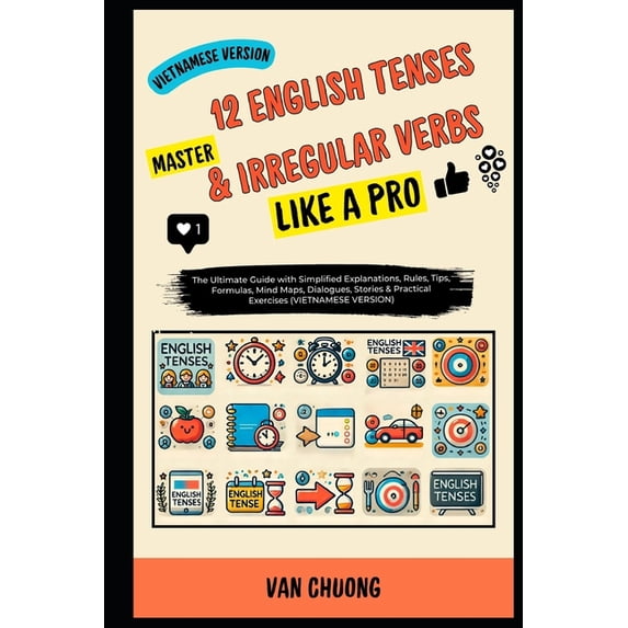 Master English Grammar with Ease Master 12 English Tenses & Irregular ...