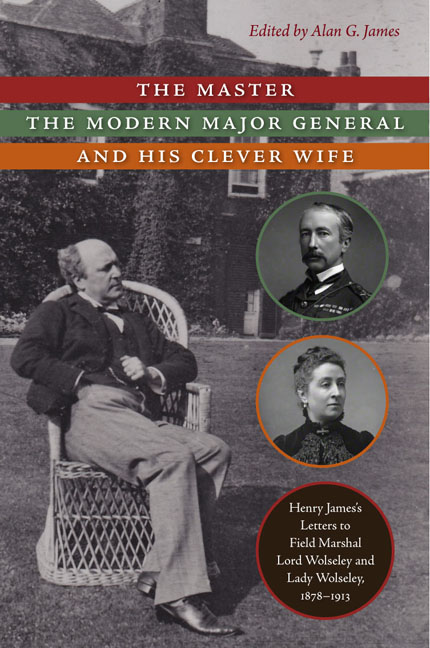 The Master, the Modern Major General, and His Clever Wife : Henry James ...
