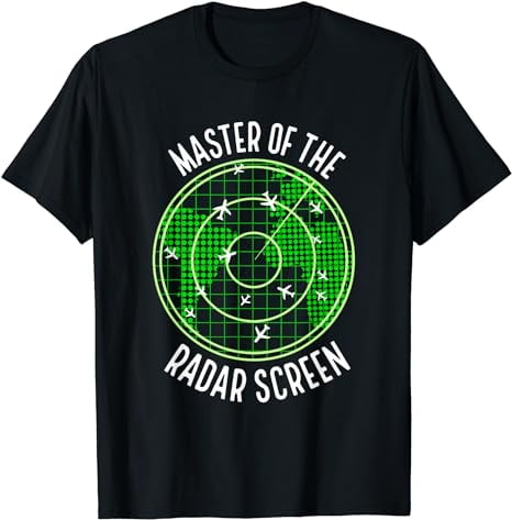 Master Of The Radar Screen Air Traffic Controller Tower Atc T-Shirt ...