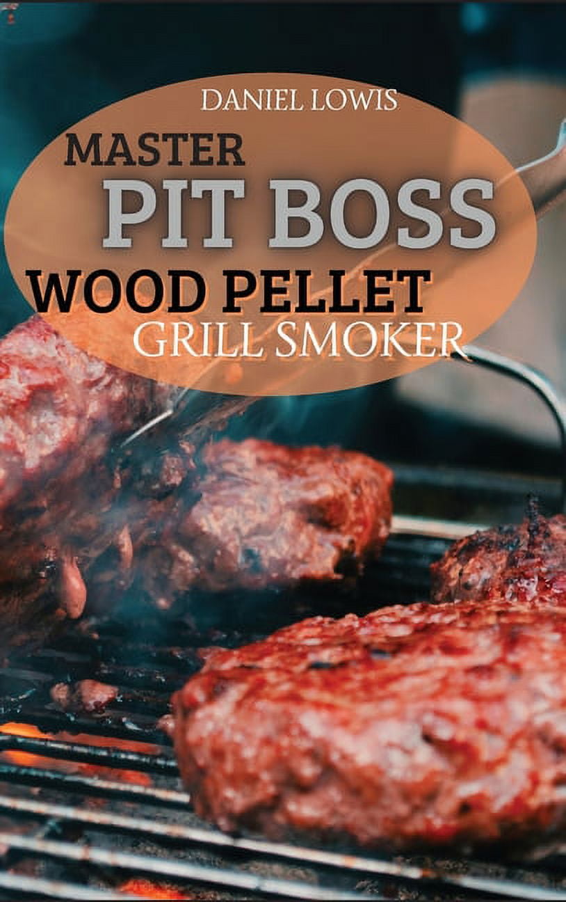 Master Pit Boss Wood Pellet Grill Smoker : Create New and Special ...