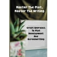Master The Plot, Master The Writing : Great Approach To Plot ...