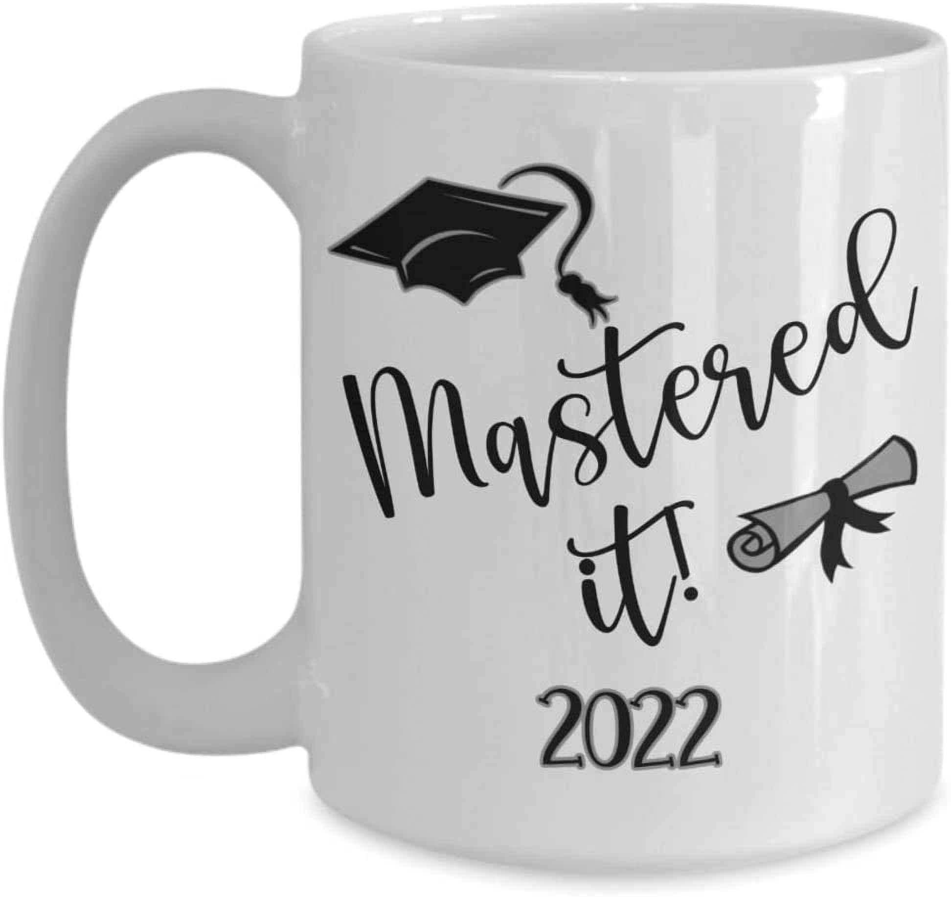 Mastered It 2022 Mug Masters Degree Graduation Keepsake for Mba Grad ...
