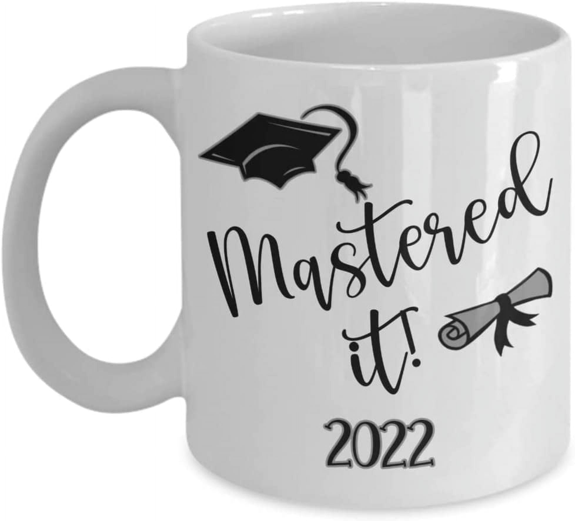 Mastered It 2022 Mug Masters Degree Graduation Keepsake for Mba Grad ...