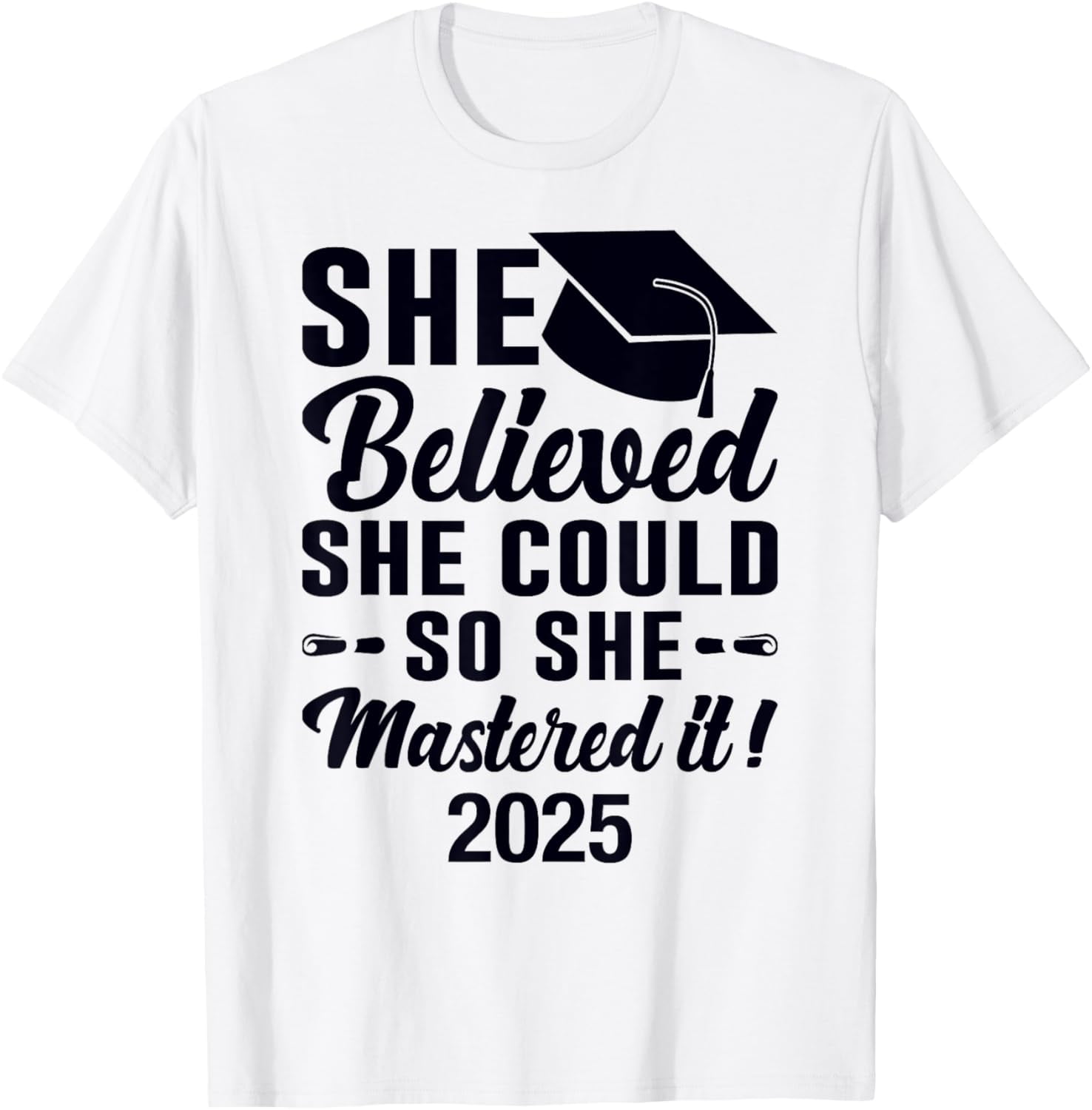 Mastered It 2025 Masters Degree Graduation Graduate Mba T-Shirt ...