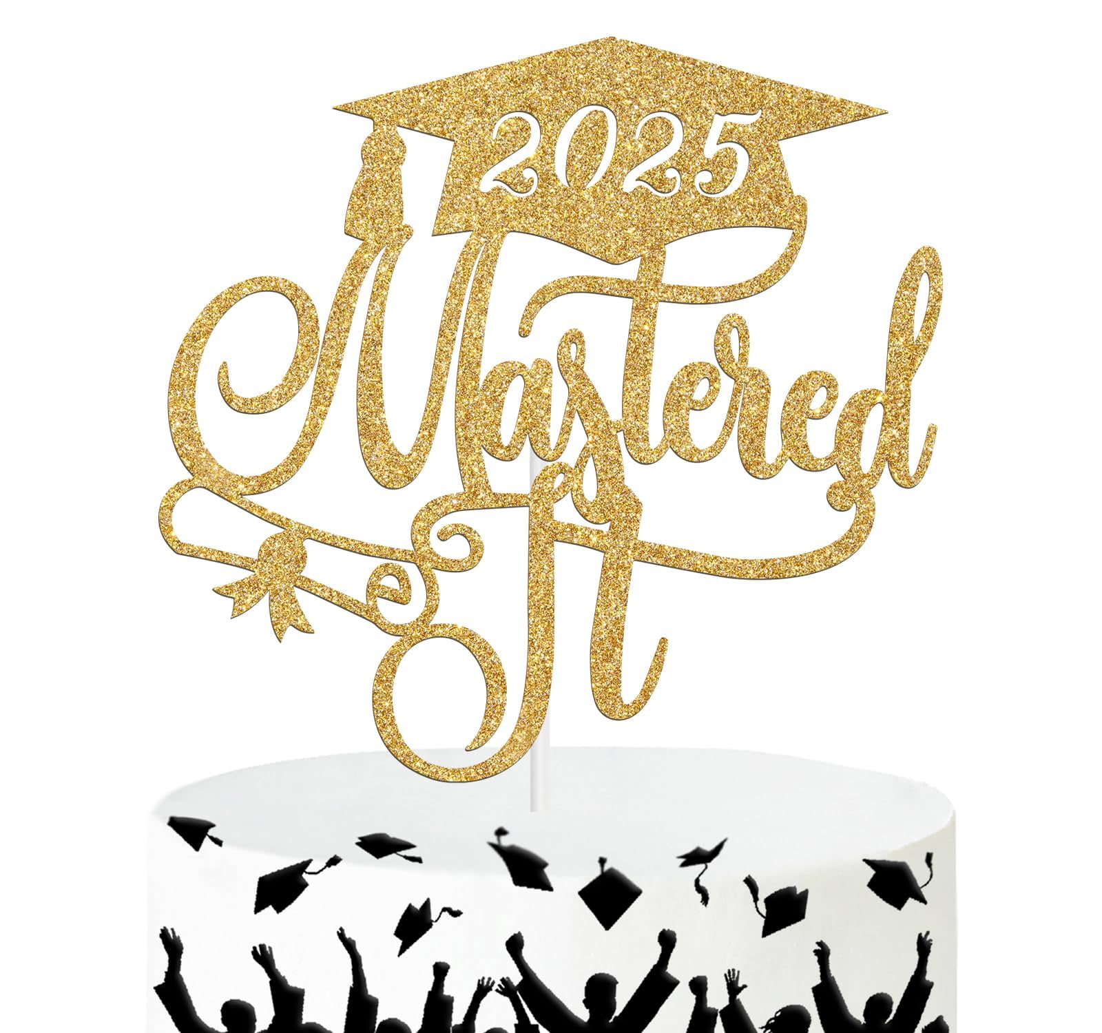 Mastered It Cake Topper, Congrats Grad, You Did It, Class of 2025 ...