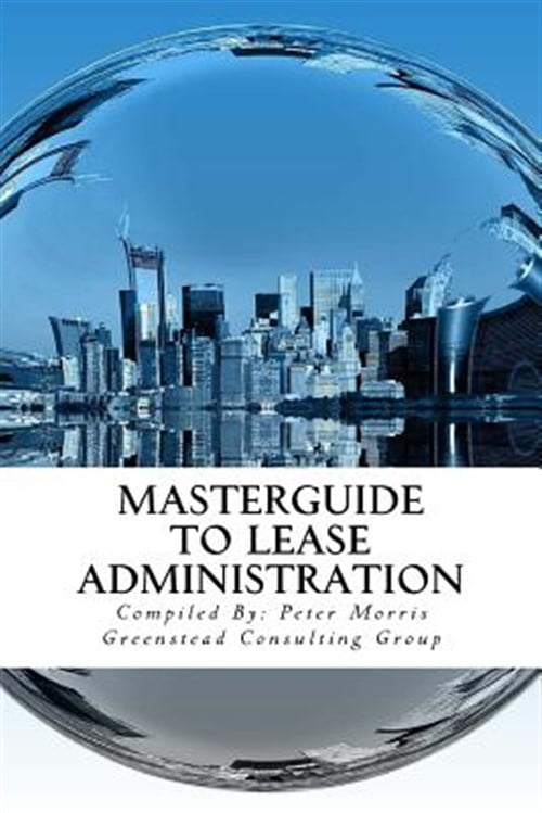 Masterguide to Lease Administration (Paperback) - Walmart.com
