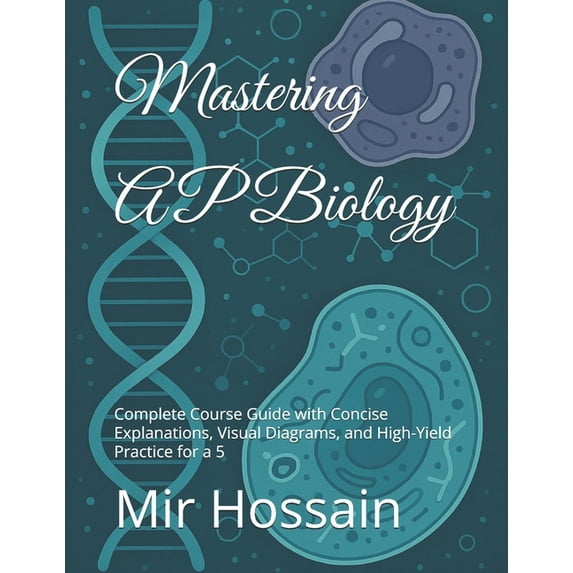 Mastering AP Biology: Complete Course Guide with Concise Explanations ...