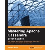 Mastering Apache Cassandra - Second Edition (Paperback) - Walmart.com
