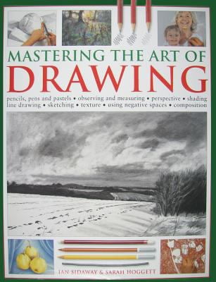 Pre-Owned Mastering the Art of Drawing : Pencils, Pens and Pastels ...