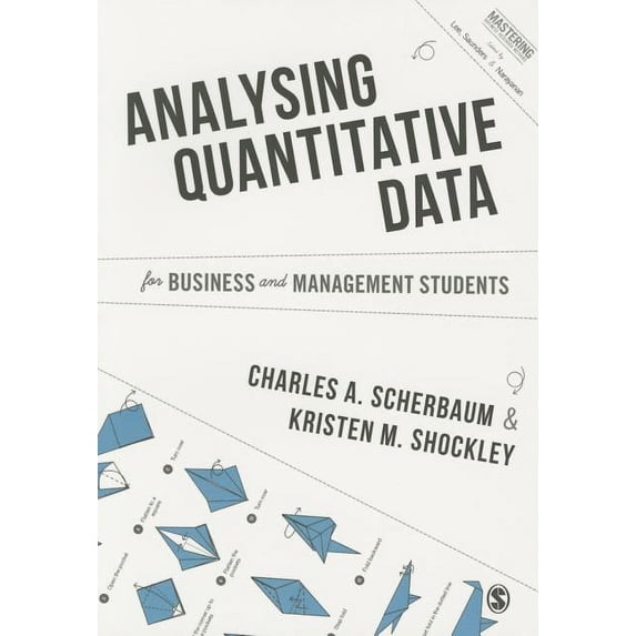 Mastering Business Research Methods Analysing Quantitative Data for ...