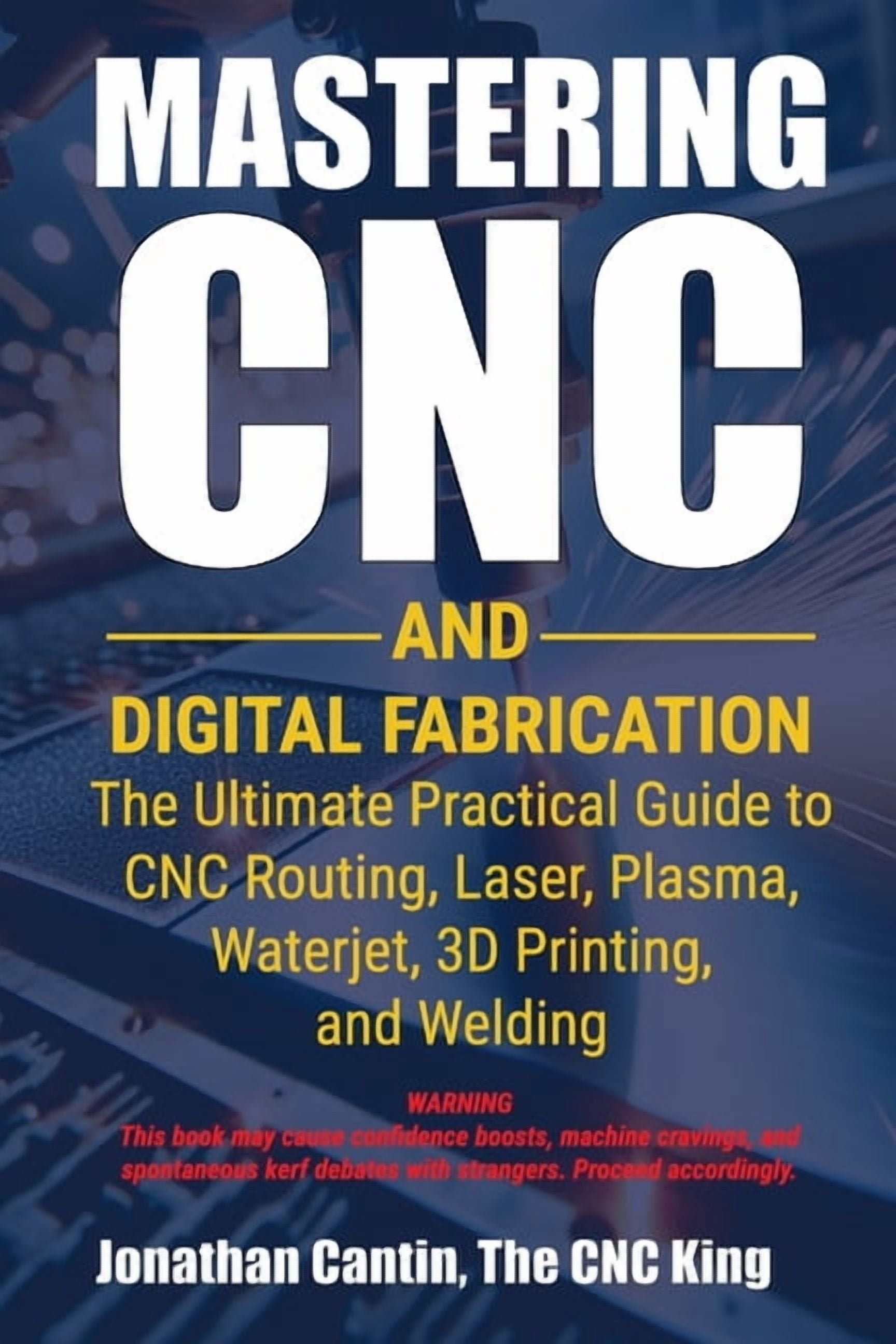 Mastering CNC and Digital Fabrication Mastering CNC and Digital ...