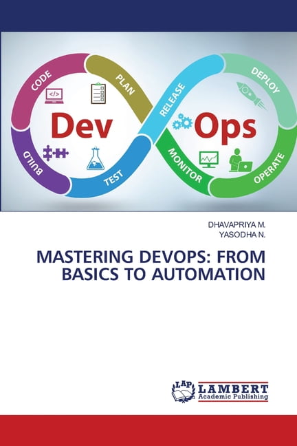 Mastering Devops: From Basics to Automation, (Paperback) - Walmart.com