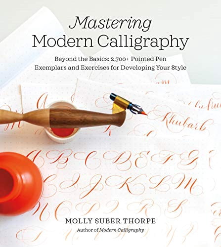 Pre-Owned Mastering Modern Calligraphy: Beyond the Basics: 2,700 ...