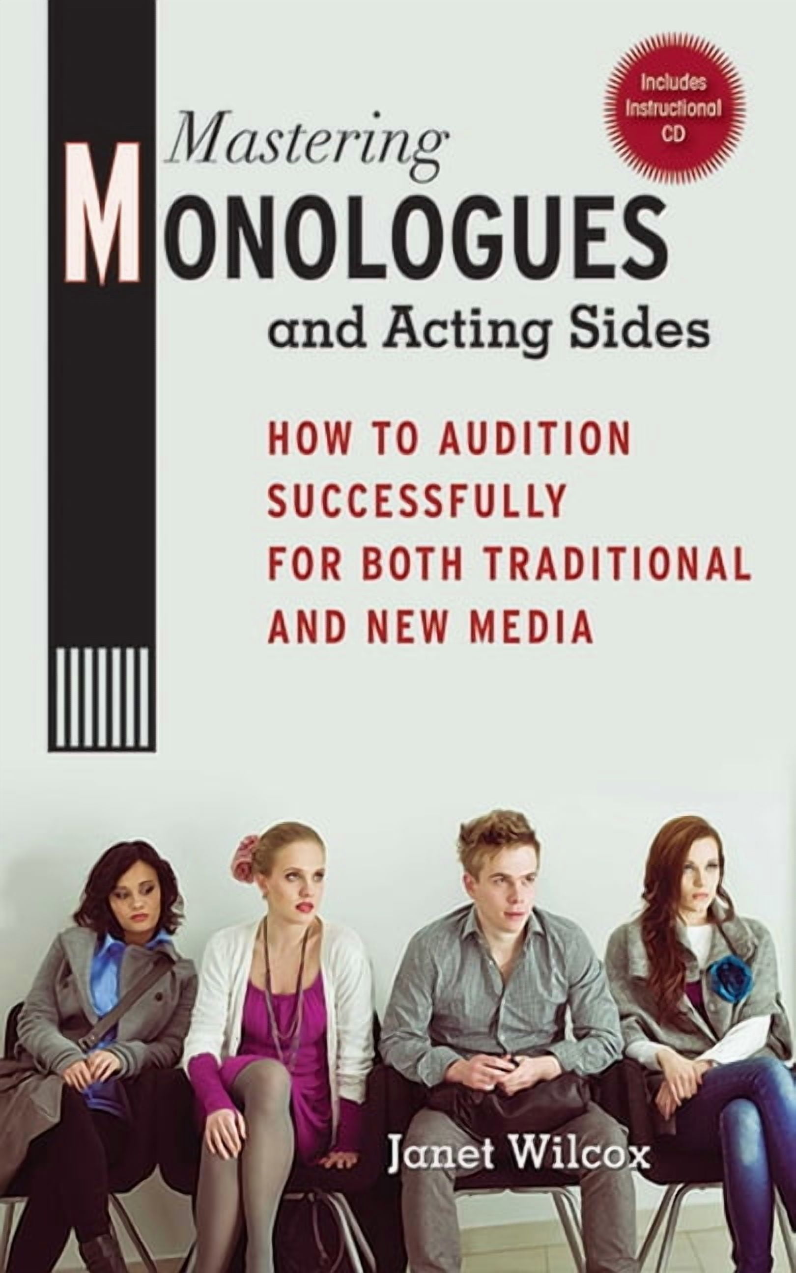 Mastering Monologues and Acting Sides : How to Audition Successfully ...