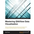 Mastering QlikView Data Visualization (Paperback) - Walmart.com