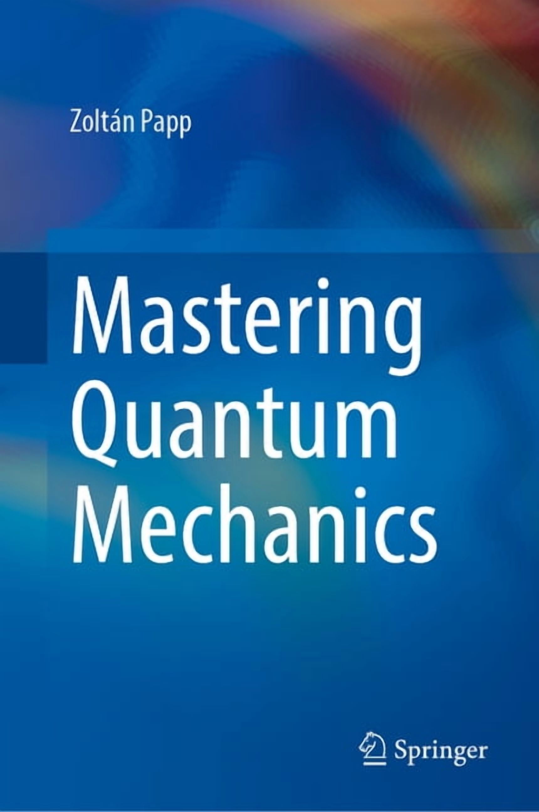 Mastering Quantum Mechanics, (Hardcover) - Walmart.com