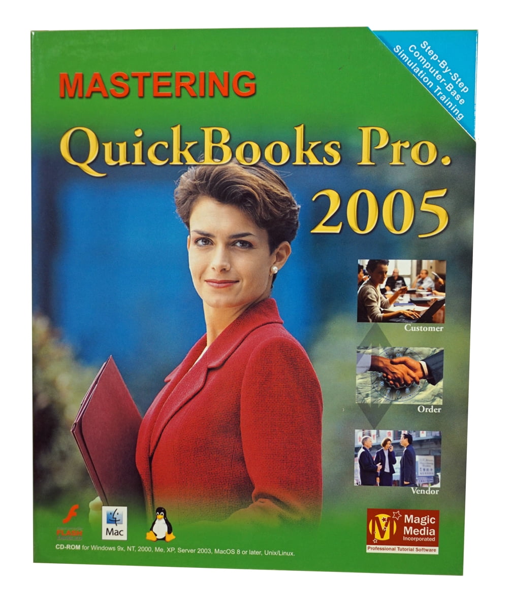 Mastering Quickbooks 2005 PRO - Step by Step Simulation Training ...
