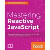 Mastering Reactive JavaScript (Paperback) - Walmart.com