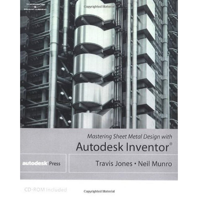 Mastering Sheet Metal Design Using Autodesk Inventor