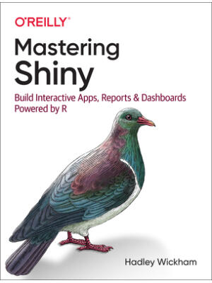 Mastering Shiny: Build Interactive Apps, Reports, and Dashboards ...