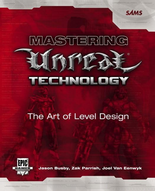 Pre-Owned Mastering Unreal Technology: The Art of Level Design (Book ...