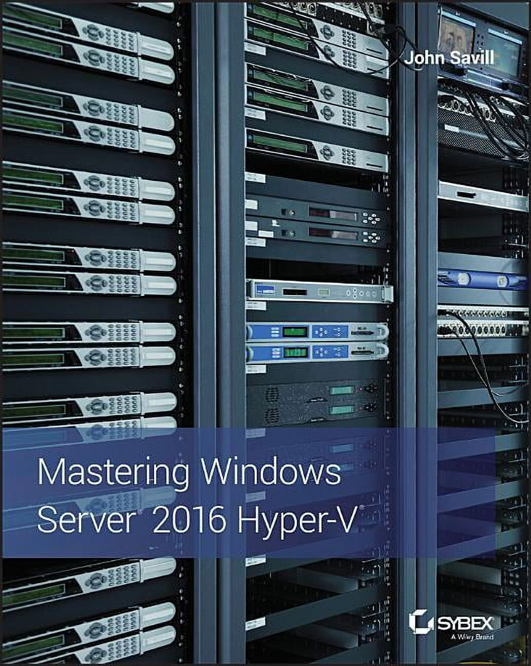Mastering Windows Server 2016 Hyper-V (Paperback) - Walmart Business Supplies