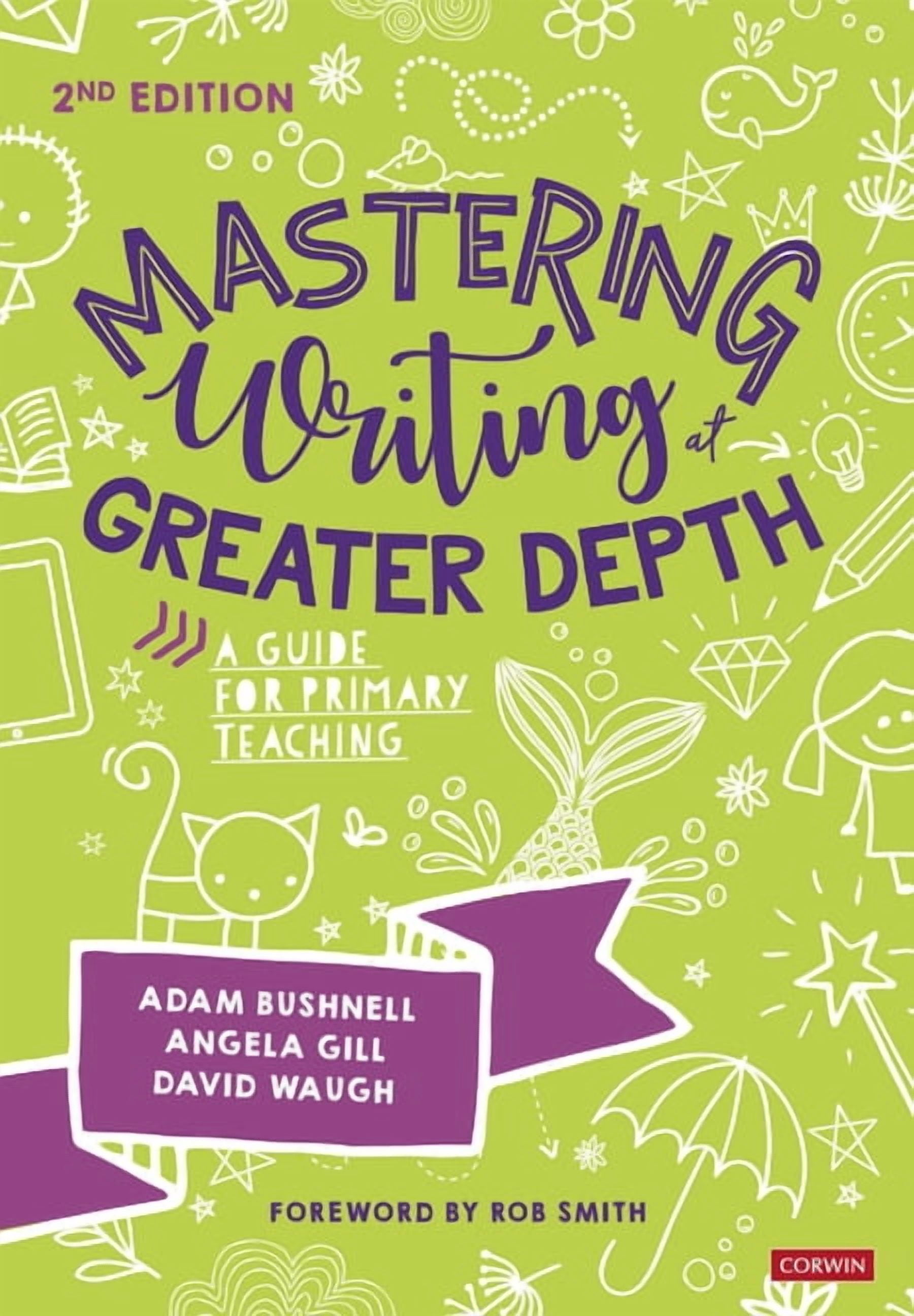 Mastering Writing at Greater Depth: A guide for primary teaching ...