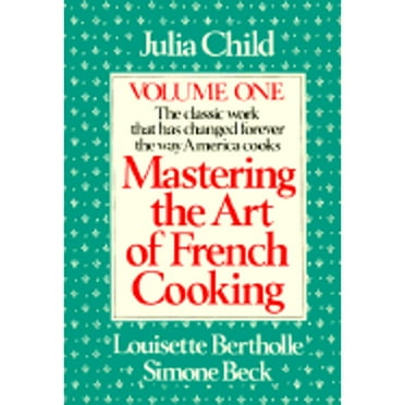 The French Chef Cookbook, (Hardcover) - Walmart.com