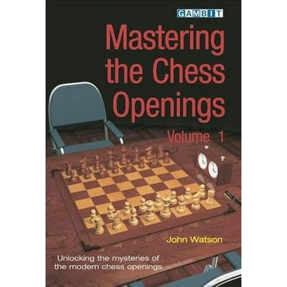 Mastering the Chess Openings: Unraveling the Mysteries of the Modern ...