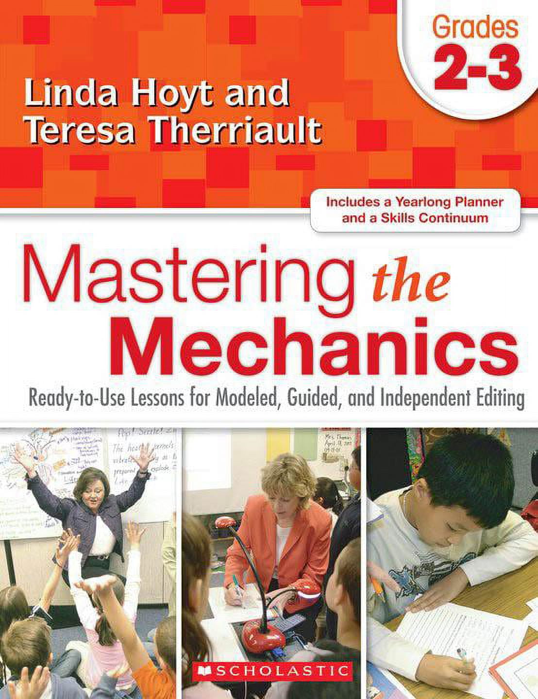 Mastering the Mechanics: Grades 2-3: Ready-To-Use Lessons for Modeled ...