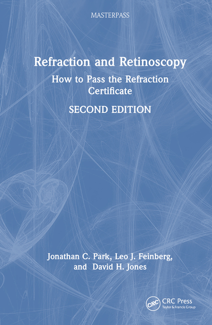 Masterpass Refraction and Retinoscopy: How to Pass the Refraction Certificate, (Hardcover ...