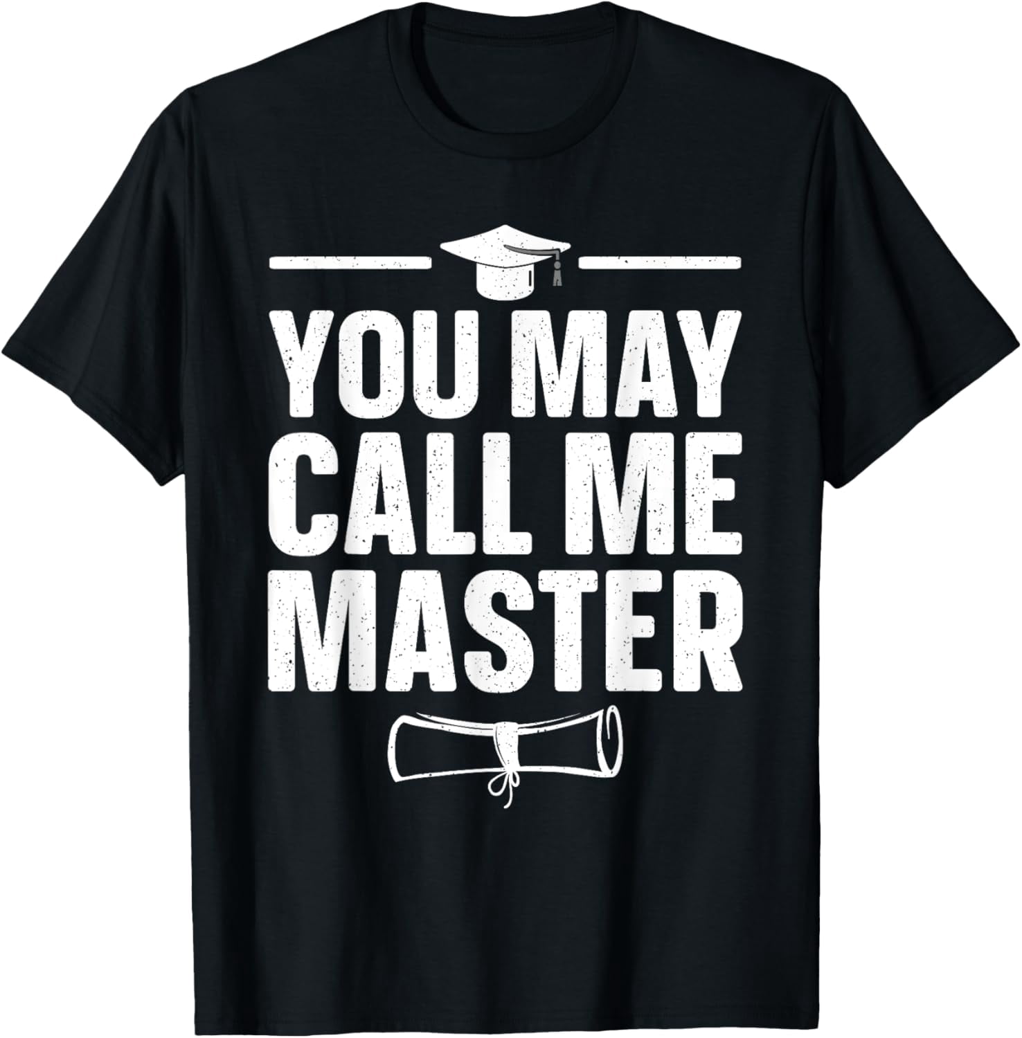 Masters Degree Graduation Art For Men Women Masters Degree T-Shirt ...