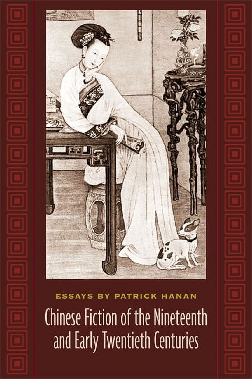 Masters of Chinese Studies Chinese Fiction of the Nineteenth and Early ...